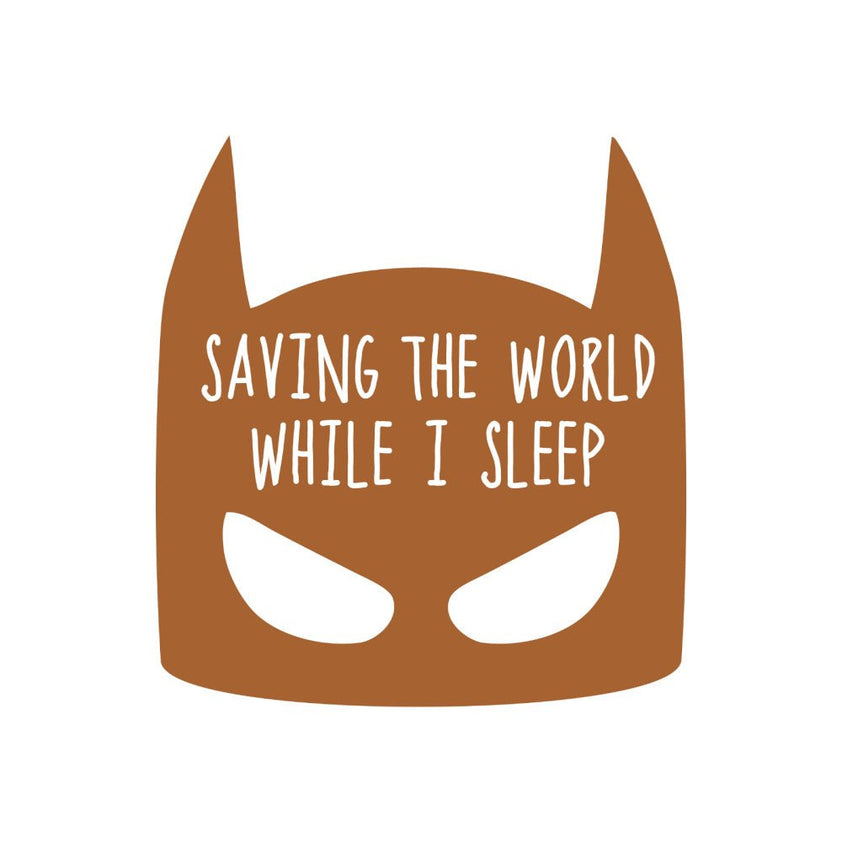 Batman - Saving the world while I sleep decal – Wondermade